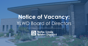Yorba Linda Water District – Serving the Community Since 1909
