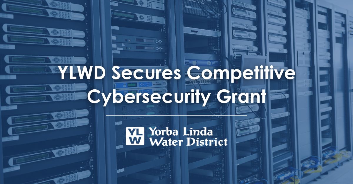 Yorba Linda Water District – Serving the Community Since 1909